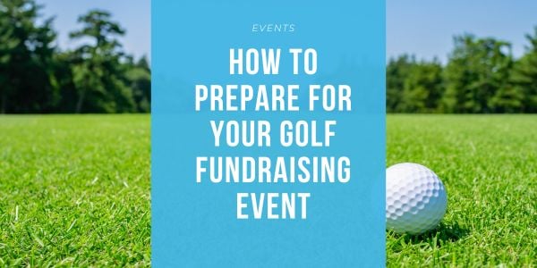 How to Prepare for Your Golf Fundraising Event
